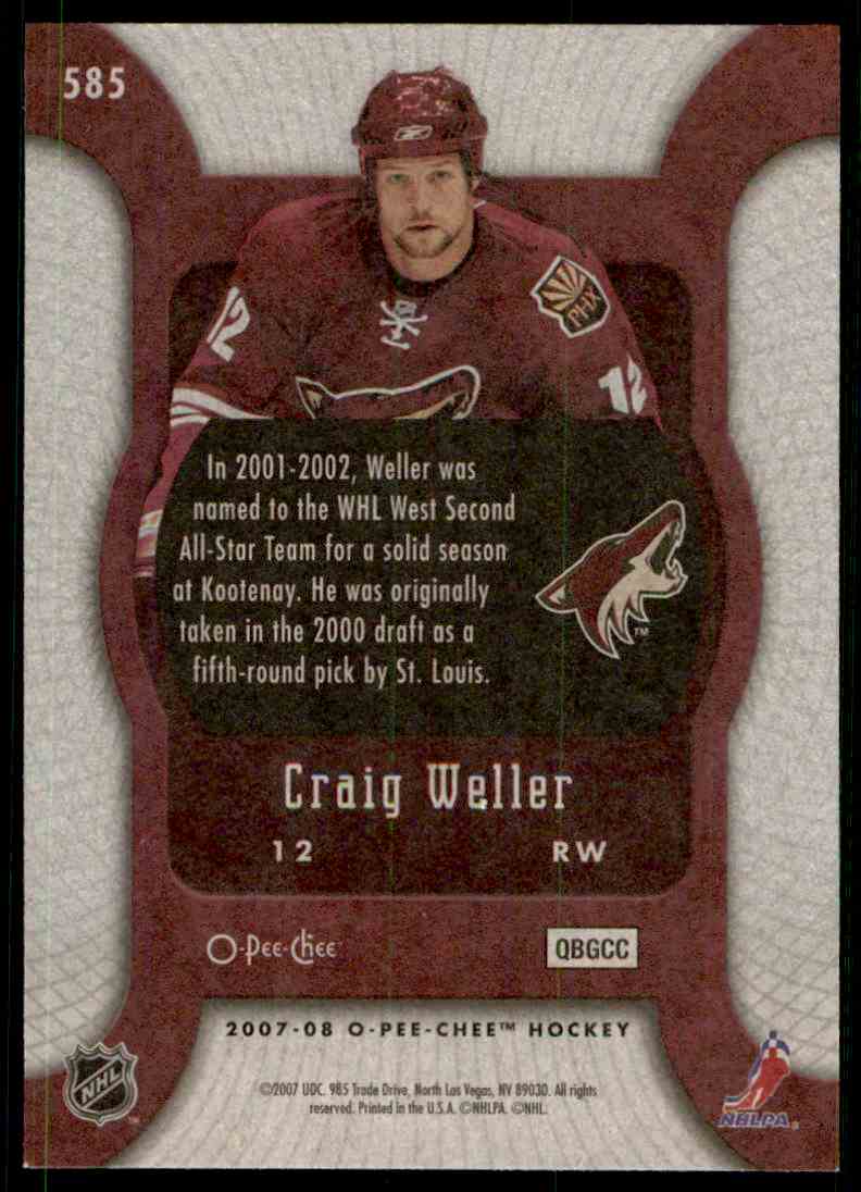 2007-08 O-Pee-Chee Marquee Rookies Craig Weller #585 on Kronozio