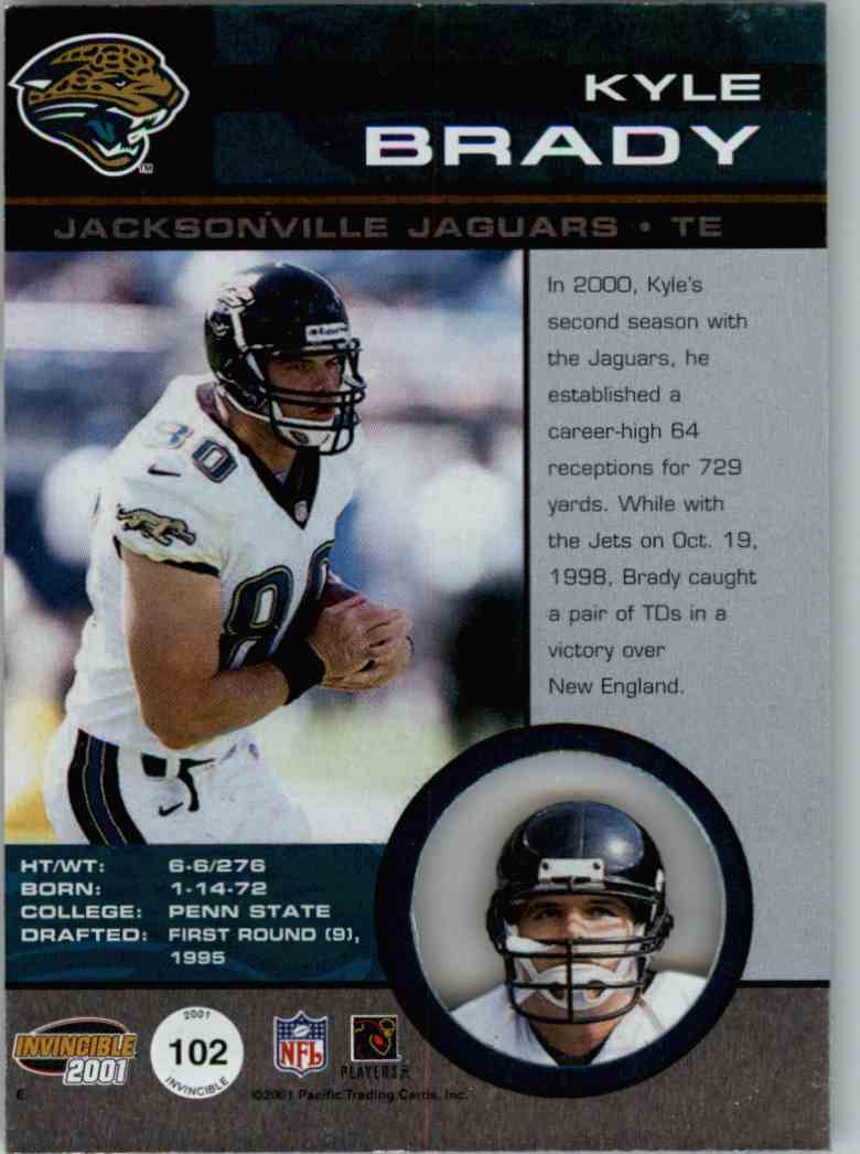 2001 Pacific Invincible Kyle Brady #102 on Kronozio