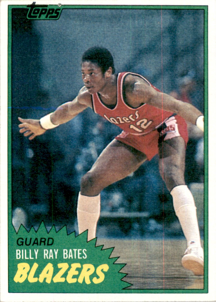 1981-82 Topps Basketball Billy Ray Bates (F) RC Portland Trail Blazers ...