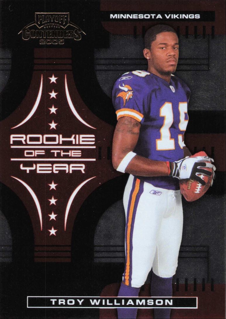 2005 Playoff Contenders ROY Red Troy Williamson #ROY-10 on Kronozio
