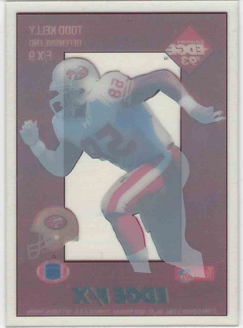 1993 Collector's Edge F/X Todd Kelly #9 on Kronozio