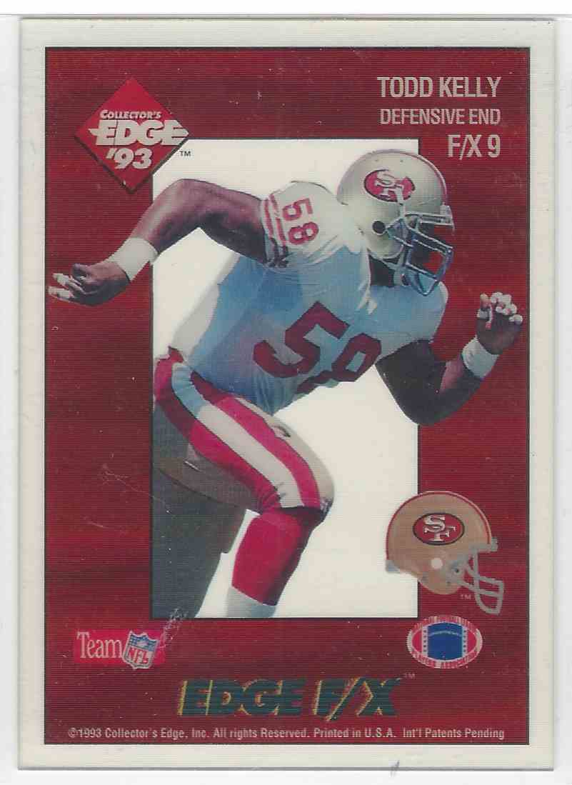 1993 Collector's Edge F/X Todd Kelly #9 on Kronozio