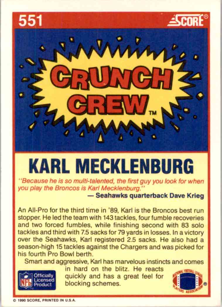 1990 Score NFL Crunch Crew Karl Mecklenburg #551 on Kronozio