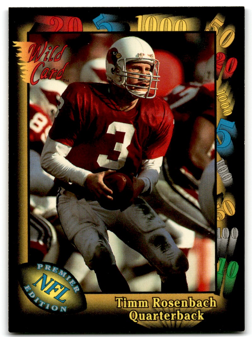 1991 Premier NFL Edition Wild Card Timm Rosenbach #85 on Kronozio