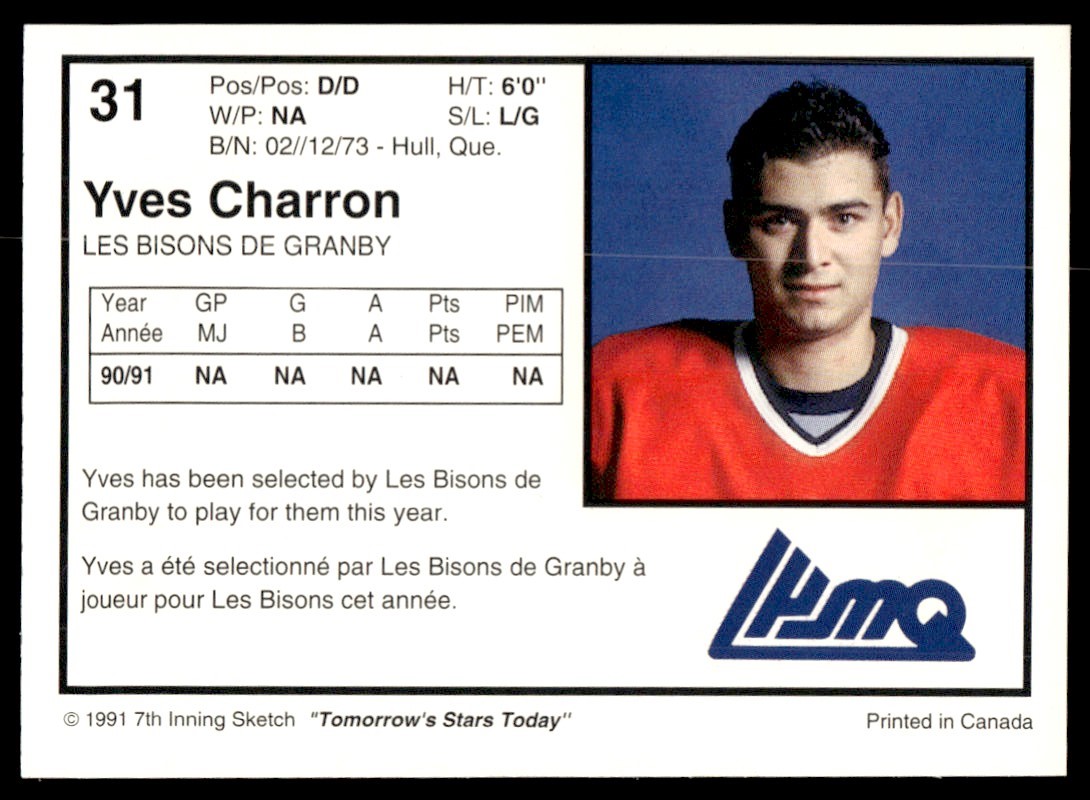 1991-92 7th Inning Sketch LHJMQ Yves Charron #31 on Kronozio