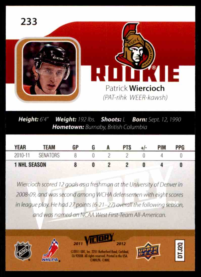 2011-12 Victory Rookie Patrick Wiercioch #233 on Kronozio