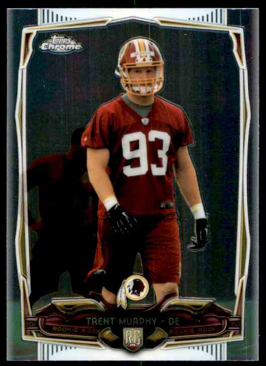 2014 Topps Chrome Trent Murphy RC #217 on Kronozio