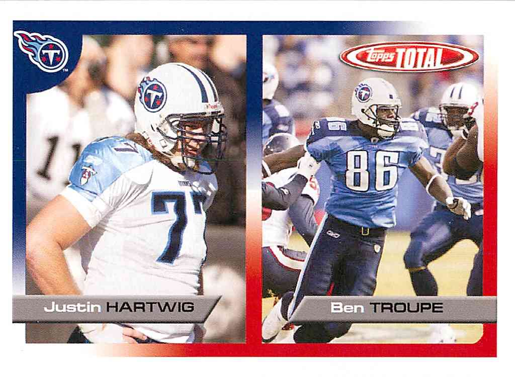 2005 Topps Total Justin Hartwig, Ben Troupe #150 on Kronozio