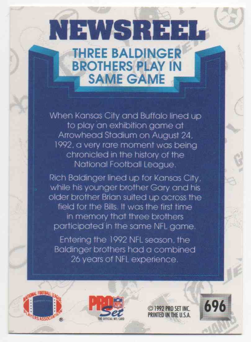 1992 Pro Set Rich, Gary, & Brian Baldinger #696 on Kronozio