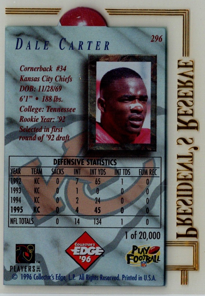 1996 Collector's Edge President's Reserve Dale Carter #296 on Kronozio